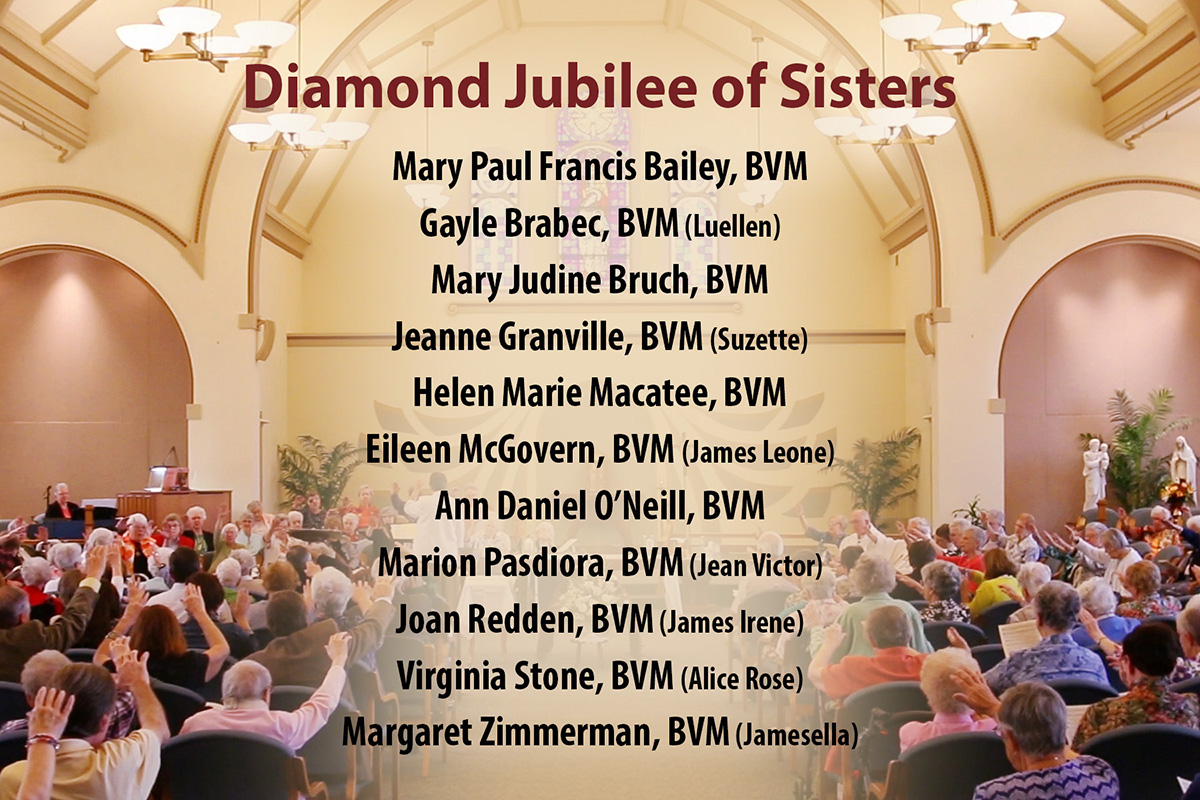 BVMs Celebrate Diamond Jubilees - Sisters of Charity of the Blessed Virgin Mary