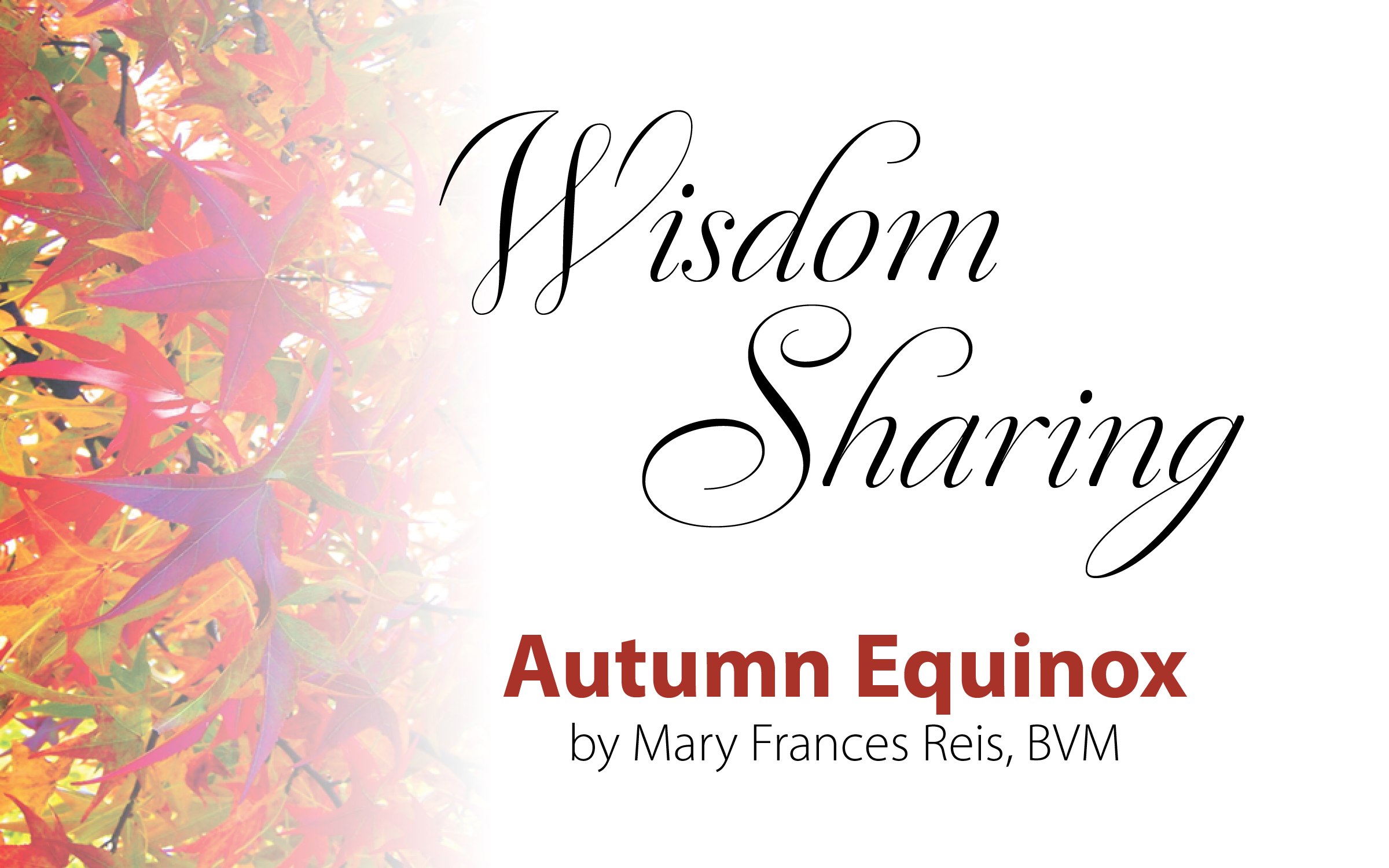Wisdom Sharing: Autumn Equinox - Sisters of Charity of the Blessed Virgin Mary